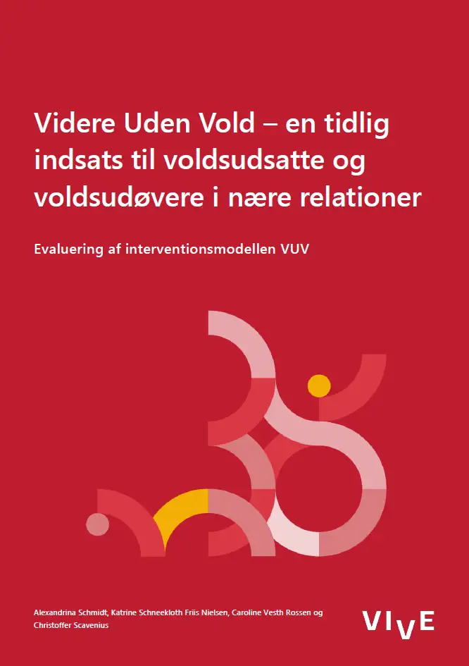 Videre Uden Vold - en tidlig indsats til voldsudsatte og voldsudøvere i nære relationer | Social ...
